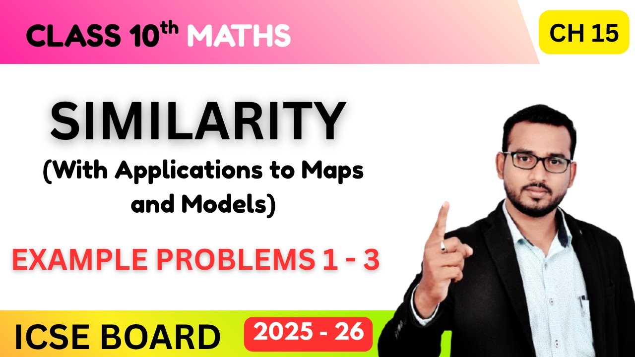 Similarity Class 10 ICSE | Example Problems 1 to 3 Solved | Chapter 15 ...