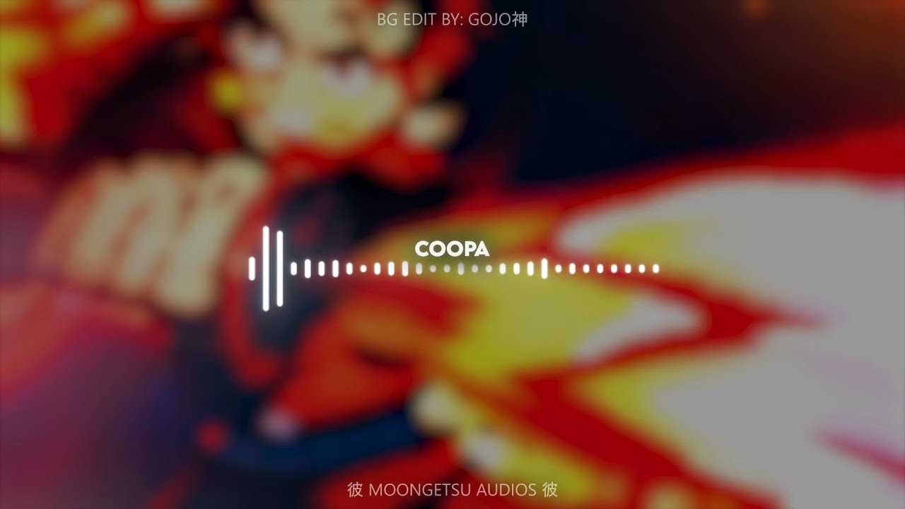 Coopa | Edit Audio - YouTube