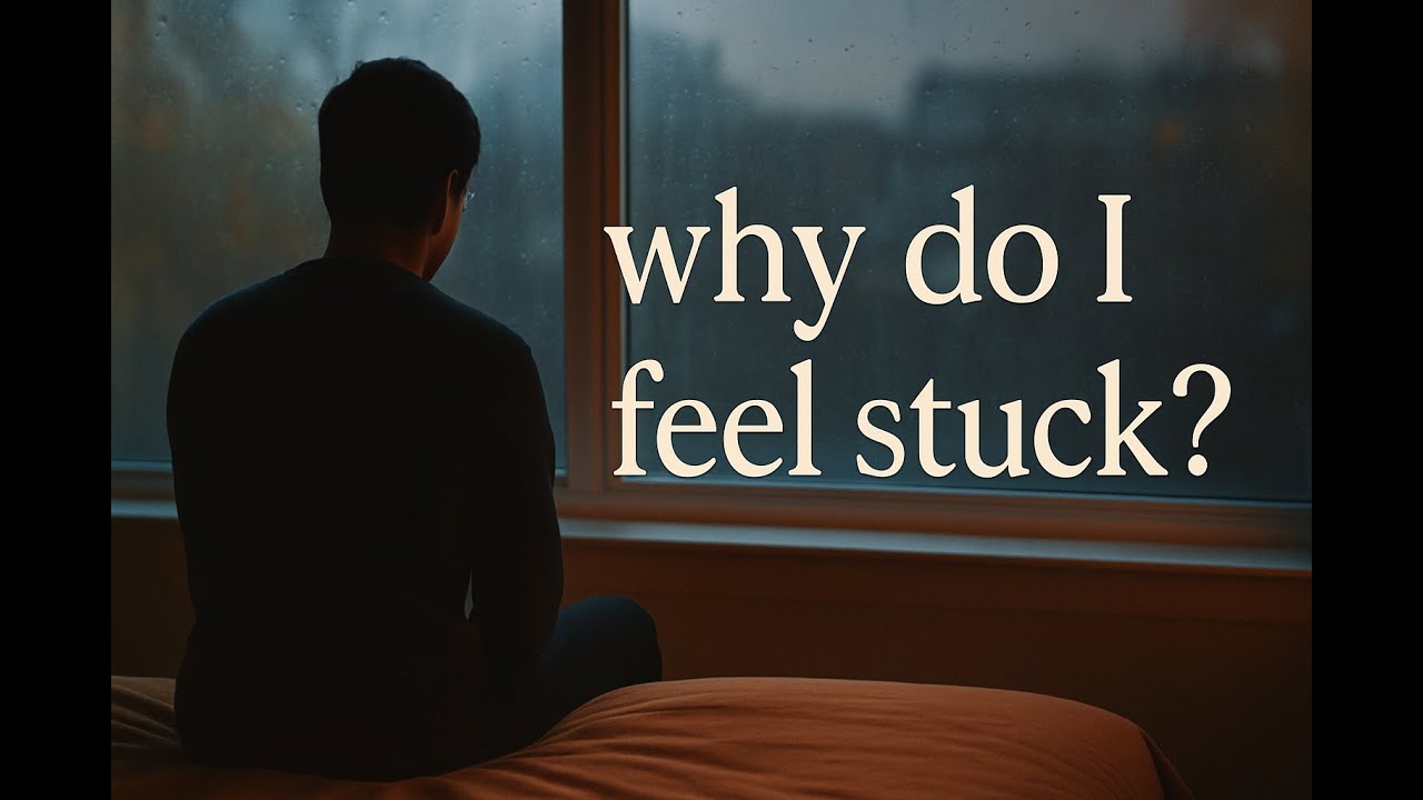 Why Do I Feel Stuck Even When I'm Trying? - YouTube