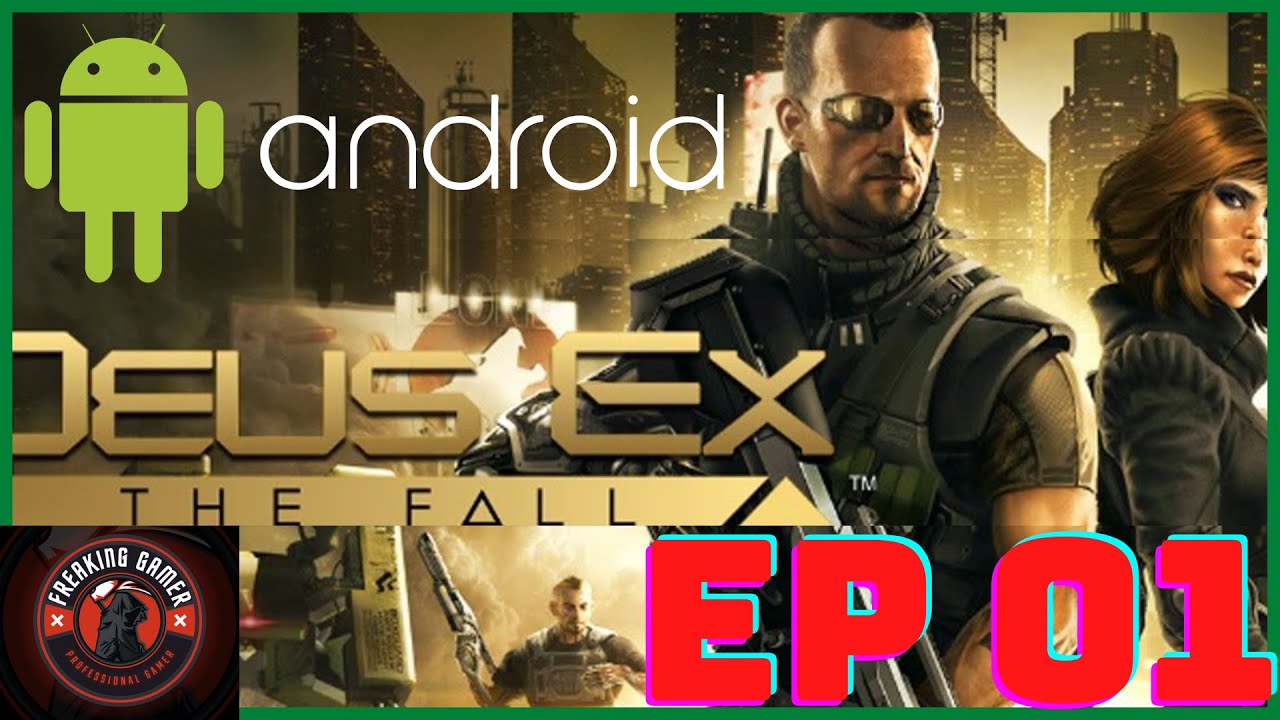 THE FALL∆∆ DEUS EX ANDROID GAMEPLAY #androidgame #actiongames - YouTube