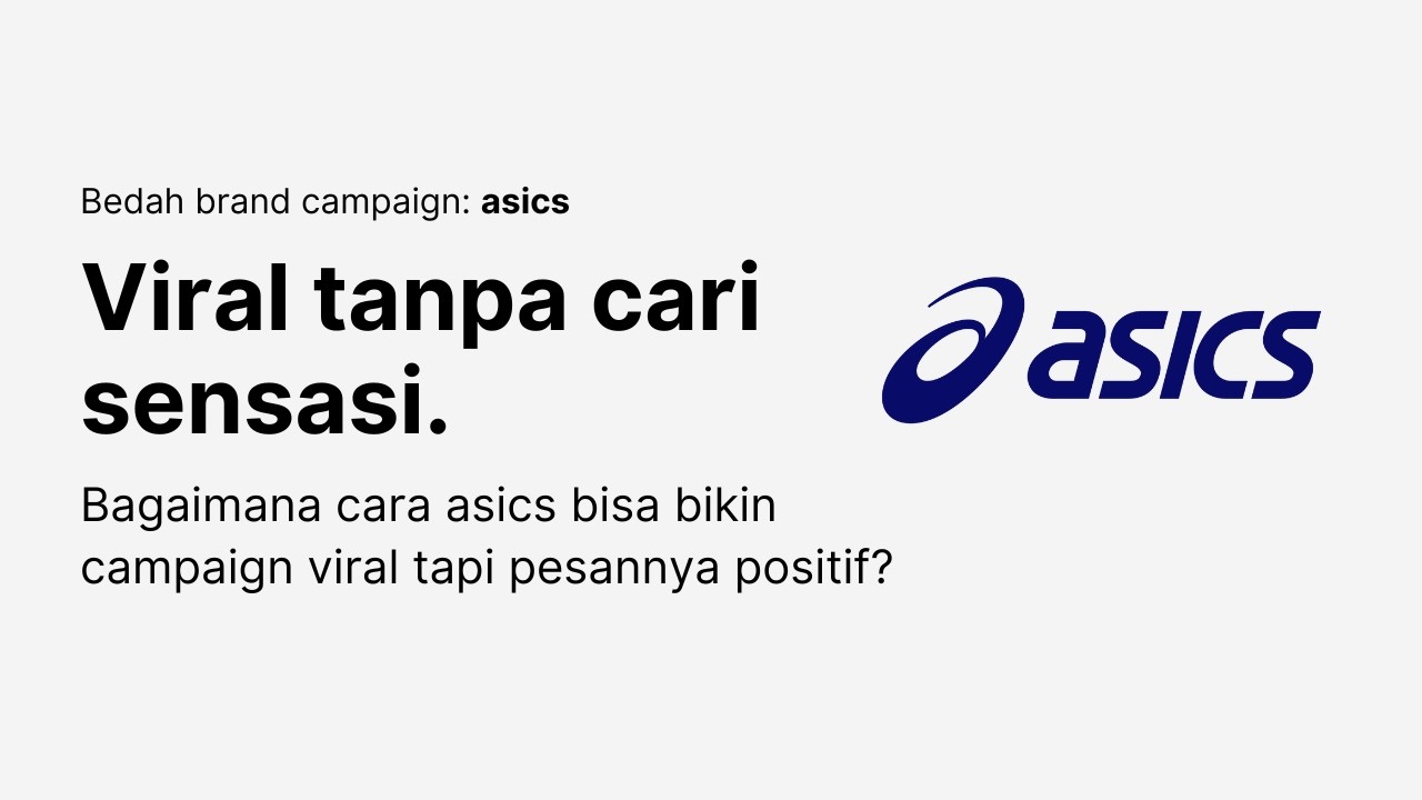 Campaign brand asics yang asyik dan berhasil viral - YouTube