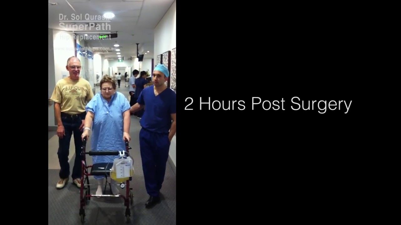 Hip Replacement | Patient Walking 2 Hours Post Surgery - YouTube
