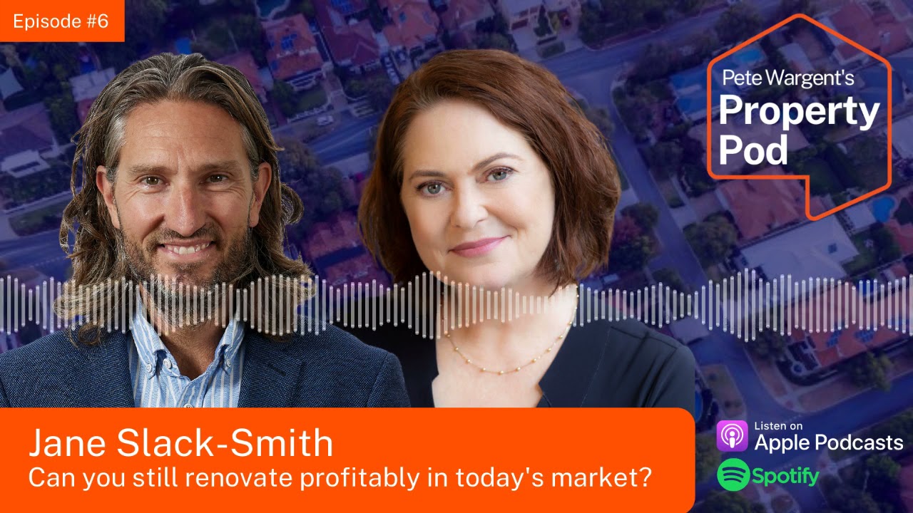 Ep06 - Jane Slack-Smith: Can You Still Renovate Profitability in Today ...