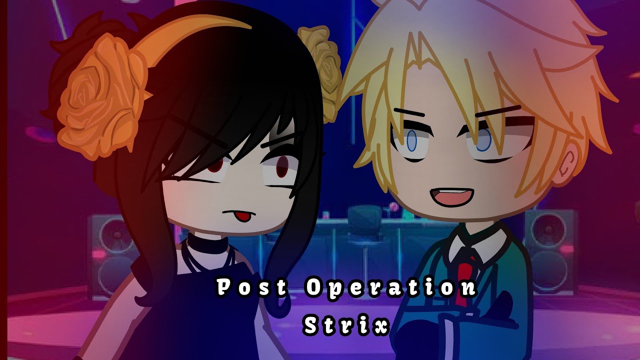 Post Operation Strix ♡ Twilight x Thorn Princess |SPY X FAMILY - YouTube