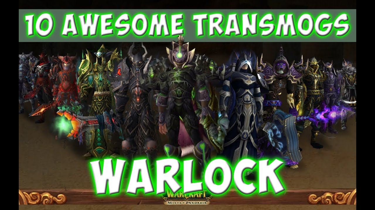 10 Awesome Warlock Transmog Sets (World of Warcraft) - YouTube