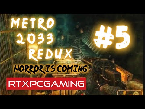 Metro 2033 Redux | gameplay | part 5 - YouTube