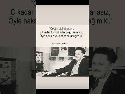 Anlamlı sözler #anlamlısözler #hayat #duygusalsözler #sevkiyat #pinterest #güzelsözler #nazımhikmet