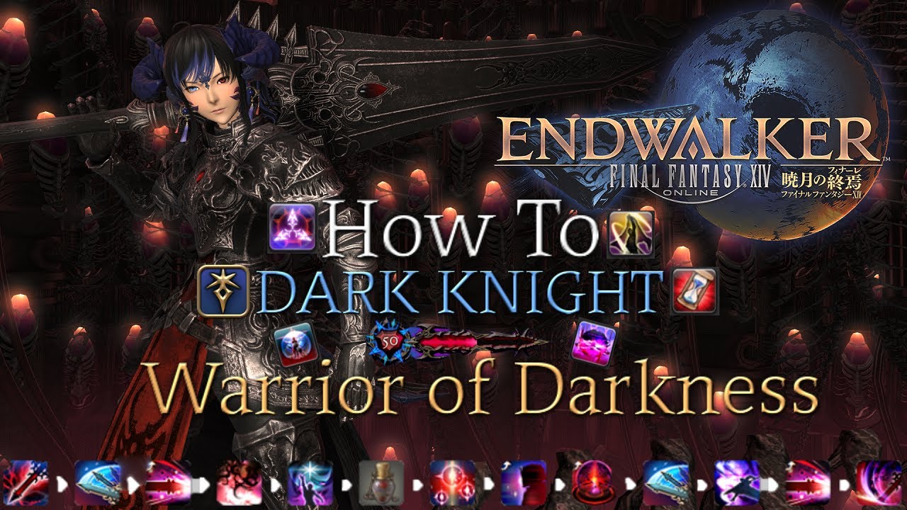 FFXIV Endwalker: Level 90 Dark Knight Guide Opener, Rotation, Stats ...