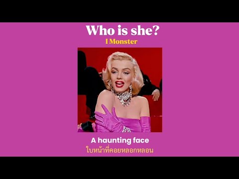 [THAISUB] Who Is She? - I Monster - YouTube