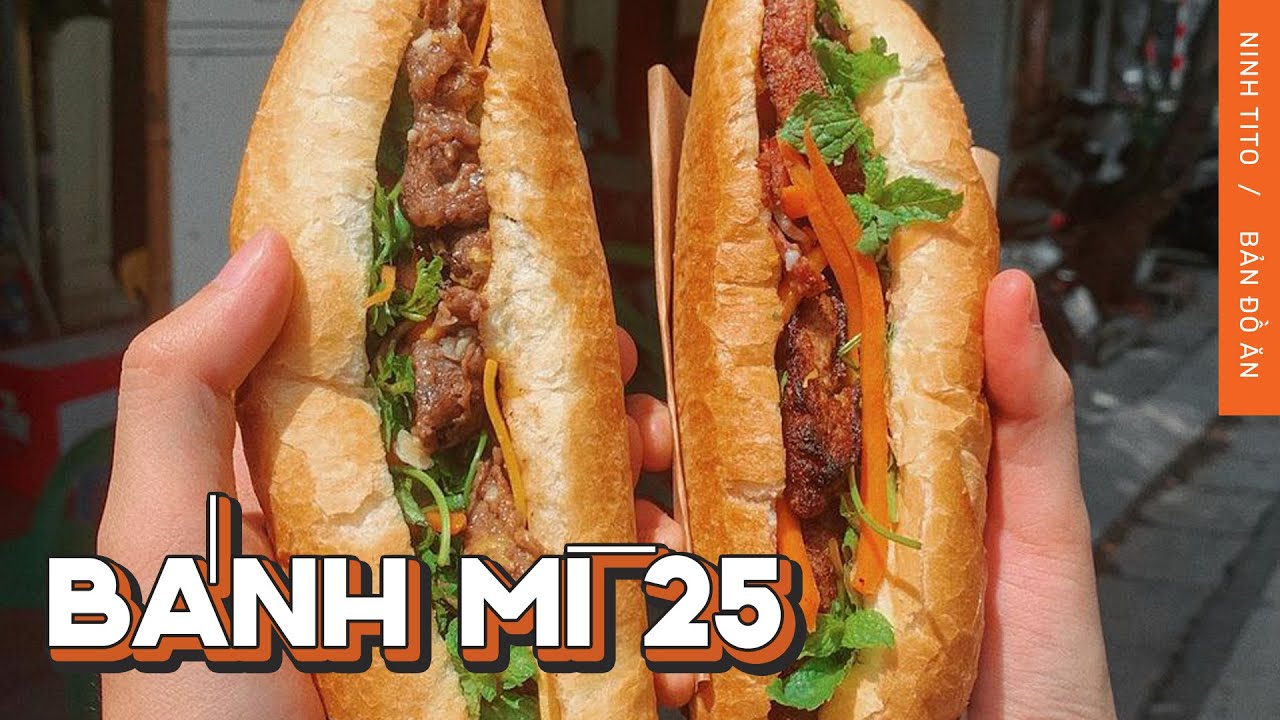 Bánh mì 25 Hàng Cá // Bản đồ ăn của Ninh Tito - YouTube