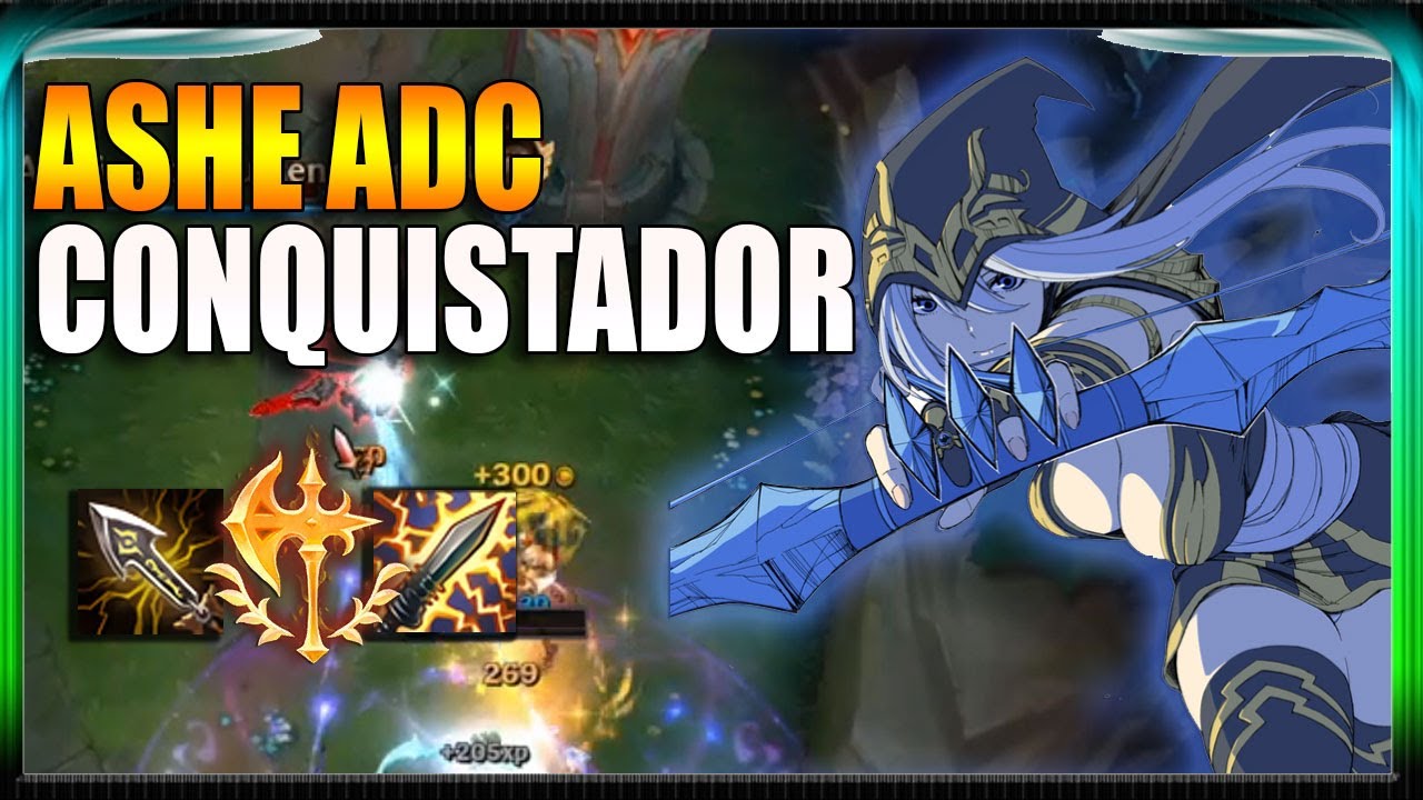 ️ ASHE CONQUISTADOR, COMO VA CON ESTA RUNA ️ | gameplay ASHE ADC ...