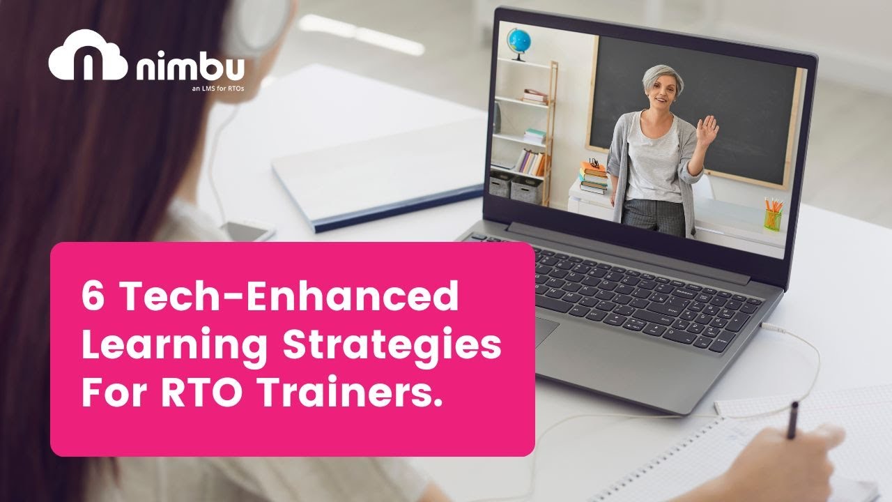 6 Tech-Enhanced Learning Strategies For RTO Trainers. - YouTube