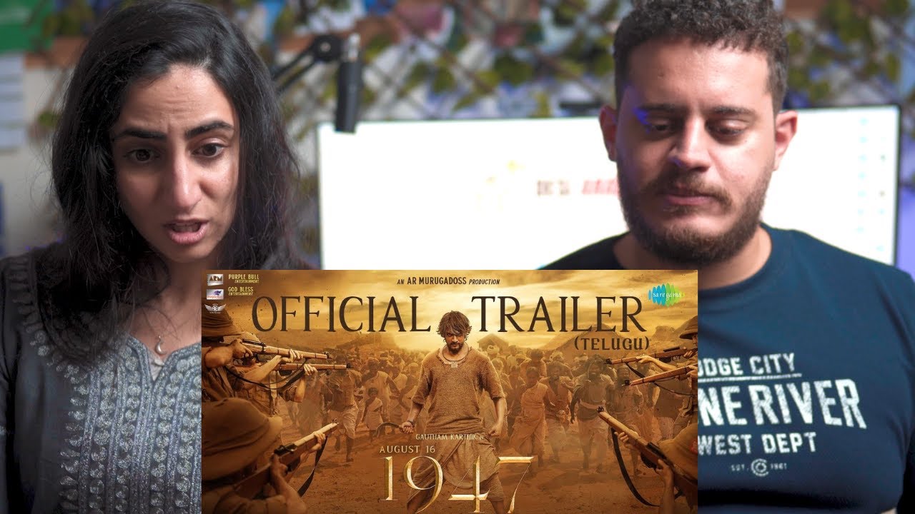 August 16 1947 Trailer Reaction | Gautham Karthik | NS Ponkumar | Sean ...