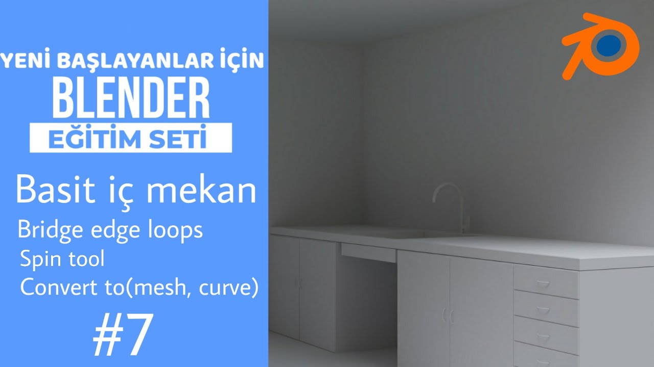 Blender eğitim serisi - Basit iç mekan modelleme,bridgeedgeloops,spin ...