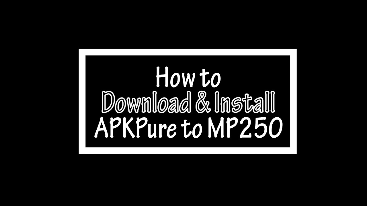 MP250 Tutorial: How to Download & Install App Store - Step-by-Step Guide for Beginner - YouTube