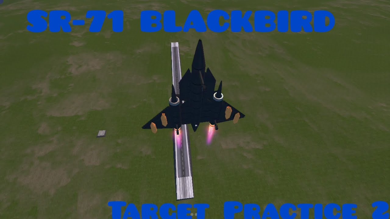 Ellipse Rocket Simulator # SR-71 BLACKBIRD Target Practice 2 - YouTube