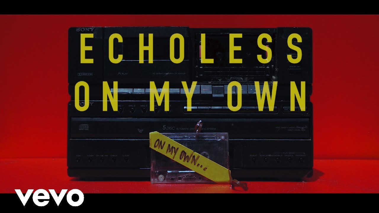 Echoless - On My Own (Official Lyric Video) - YouTube