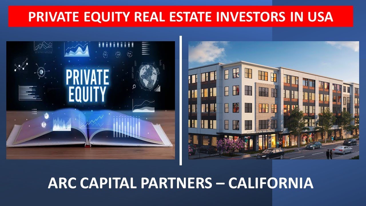 Focus on USA Private Equity / Real Estate Investor Groups: Arc Capital ...