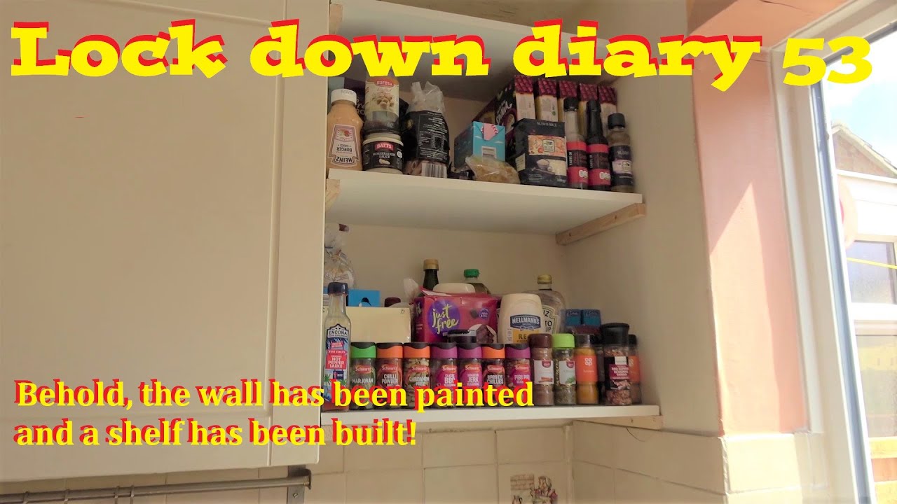 Lock down diary 53...wall painted, shelf built!!! - YouTube