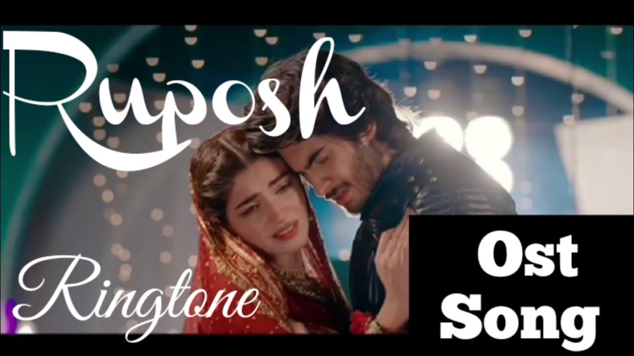 Ruposh. || Ruposh ost song ringtone ||. |Ruposh ost song | . #romantic ...