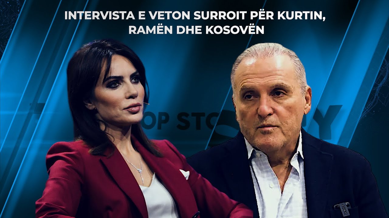 Veton Surroi flet për fitore të Albin Kurtit, pushtetin e Ramës dhe ...
