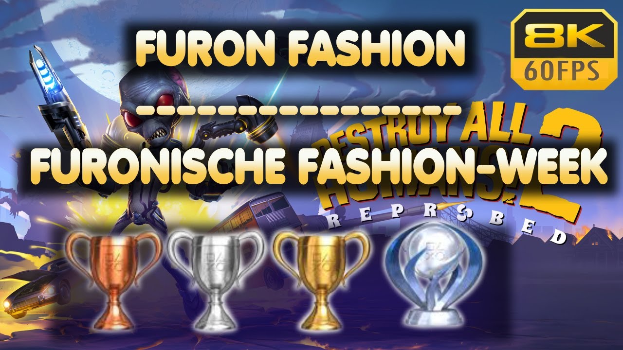 Destroy All Humans! 2 - Reprobed | Furon Fashion | Trophy | Achievement ...