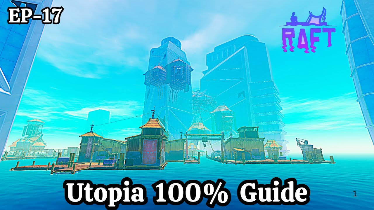 Utopia 100% Guide All Notes, Blueprints And Puzzles - Raft Gameplay ...