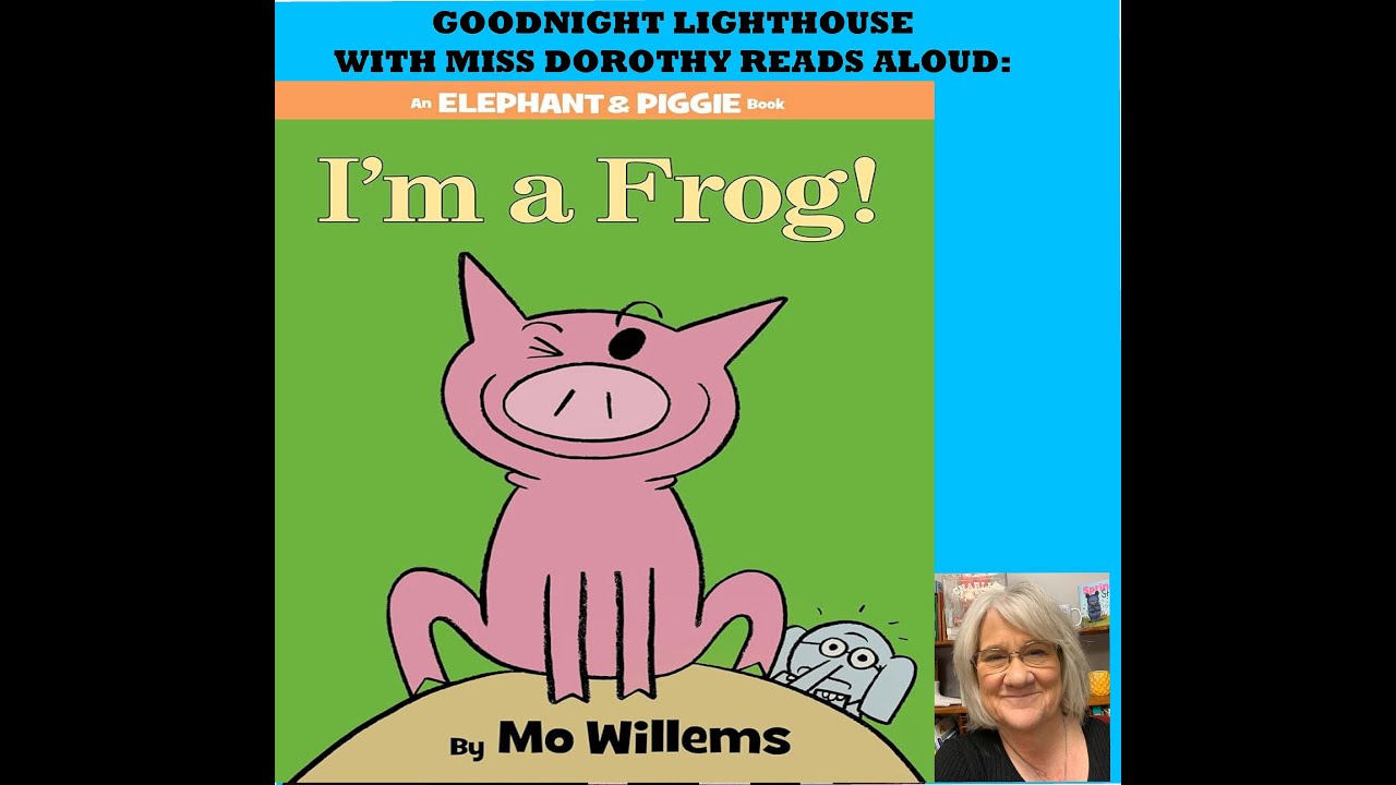 Kids Books Read Aloud "I'm a Frog" by Mo Willems - YouTube