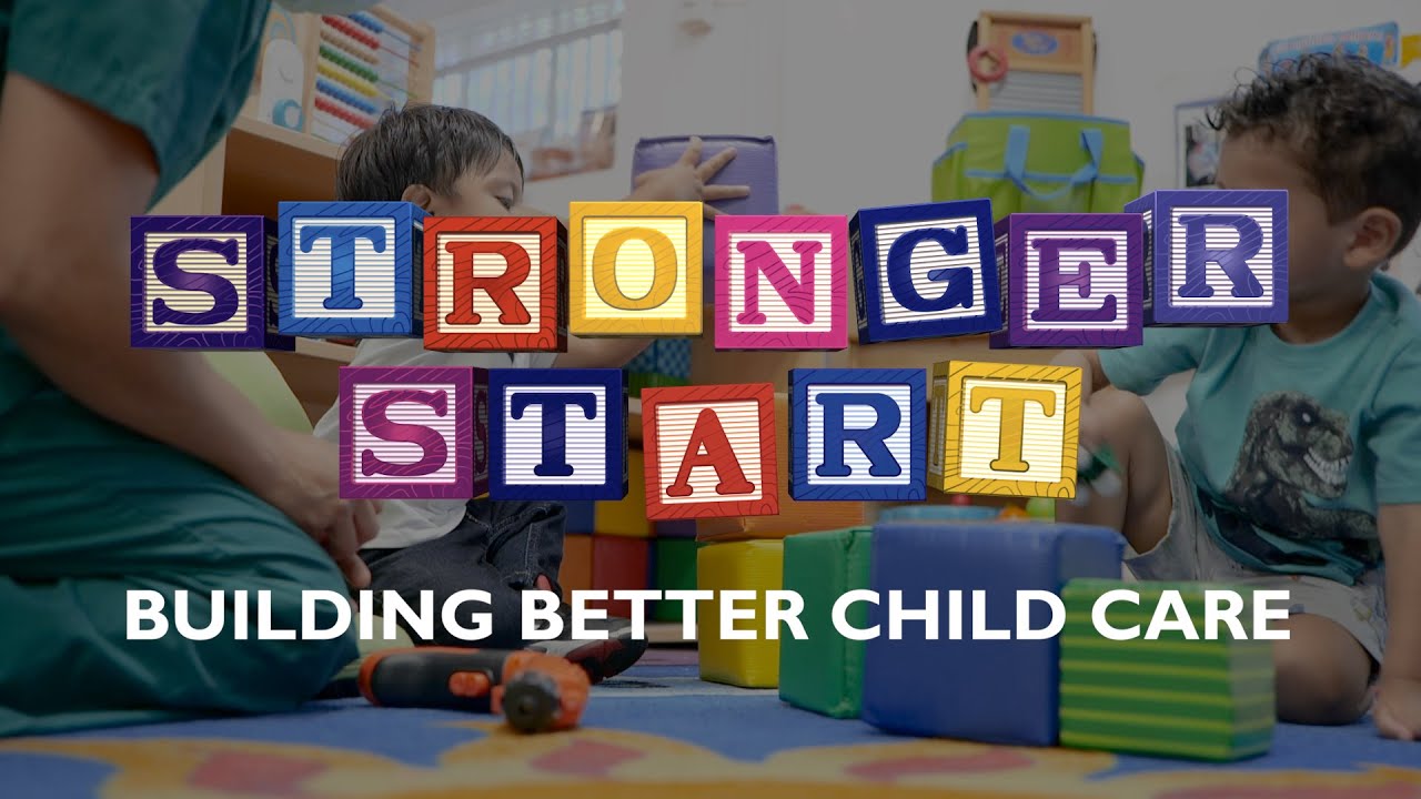 Episode 2 | Stronger Start: Building Better Child Care - YouTube