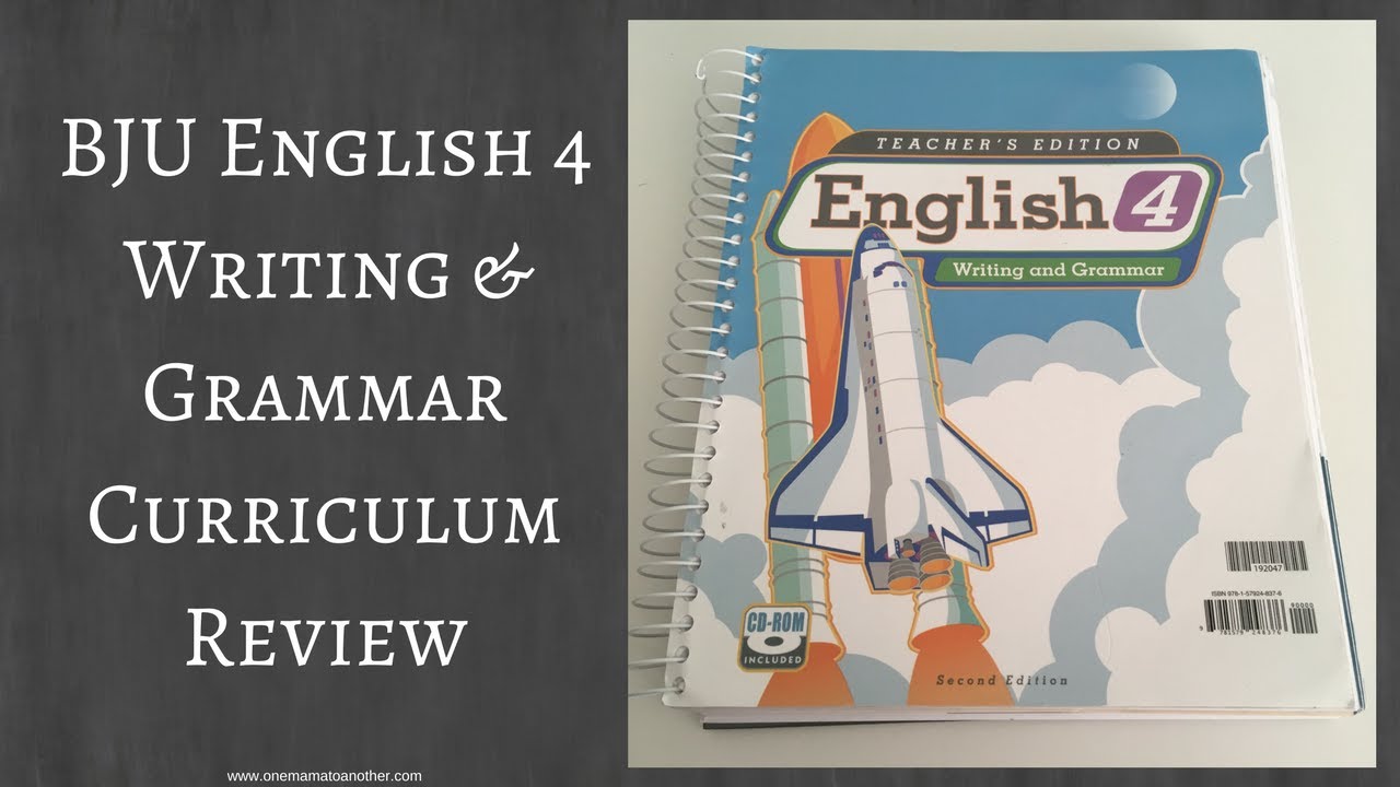 BJU Englsih 4 Writing & Grammar Curriculum Review - YouTube