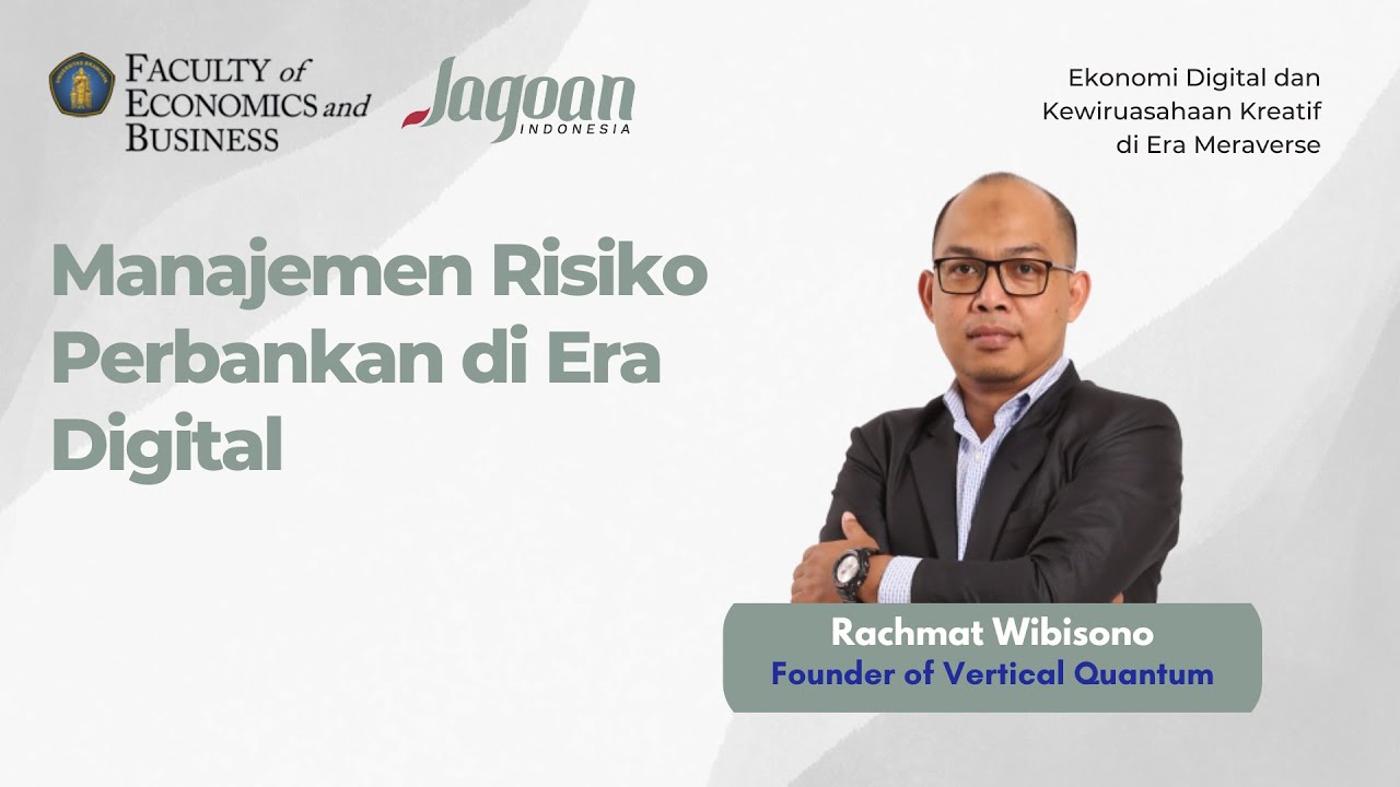 Manajemen Risiko Perbankan di Era Digital oleh Rachmat Wibisono - YouTube