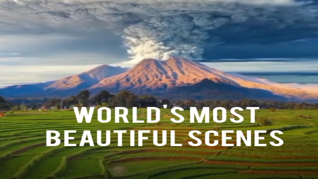 world's magic scenes | World's most beautiful scenes - YouTube