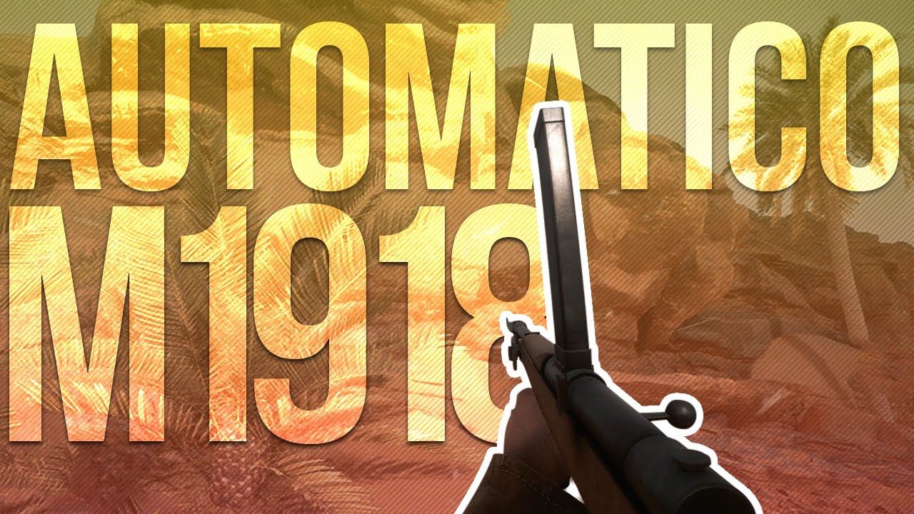 AUTOMATICO M1918 w BATTLEFIELD 1 - Najlepsza broń Szturmowca? - YouTube