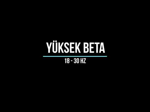 Yükse Beta Dalgaları 18 - 30 Hz