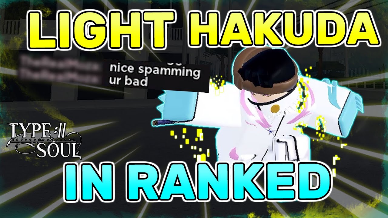 LIGHT HAKUDA BUILD IN RANKED! | Type Soul Gameplay - YouTube