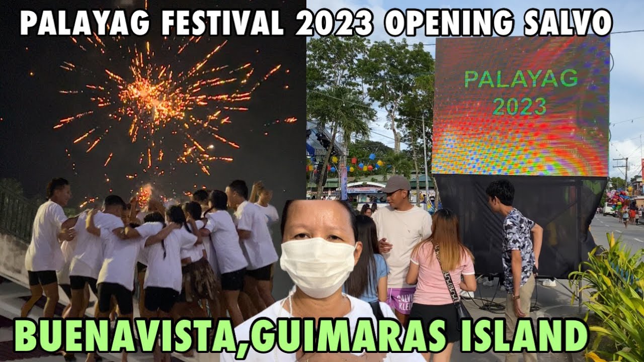 BALIK PALAYAG SA BUENAVISTA,GUIMARAS ISLAND - OPENING SALVO PALAYAG ...