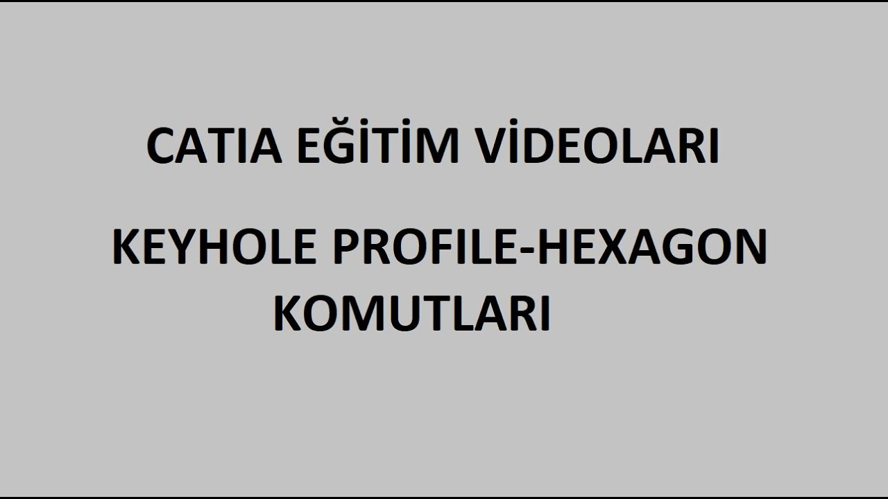 Ders 18 Keyhole Profile Hexagon Komutları - YouTube