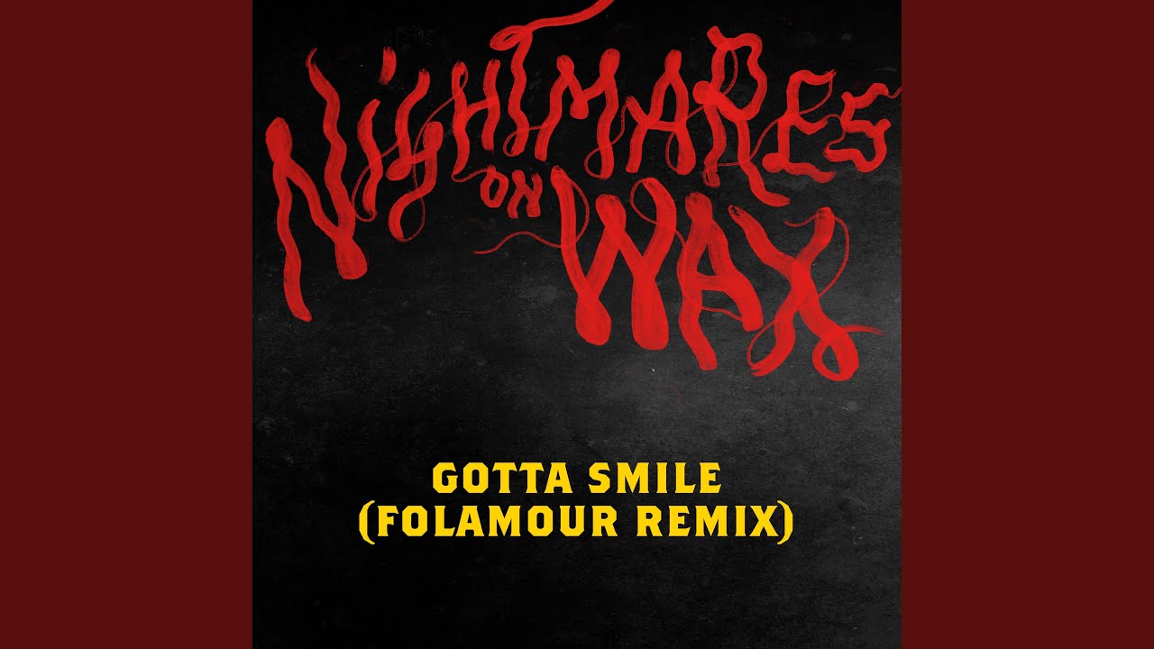 Gotta Smile (Folamour Remix) - YouTube