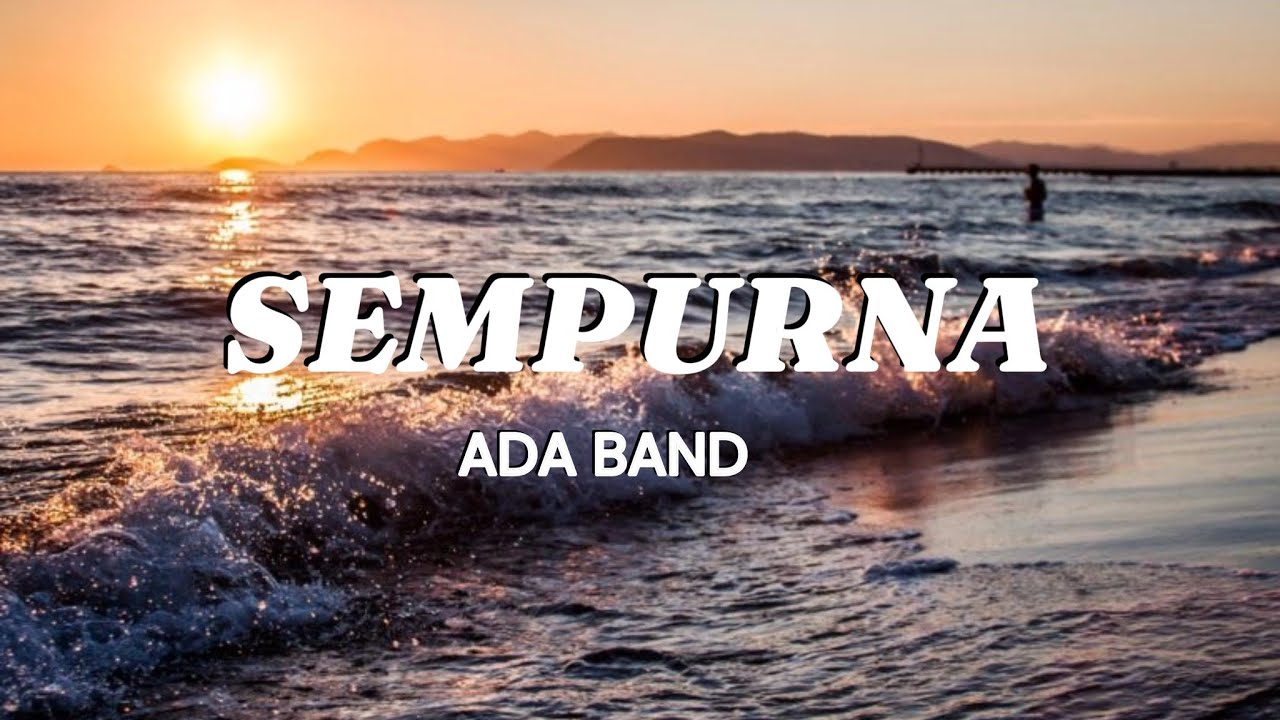 Sempurna - Andra and The Backbone (lyric & slowed) - YouTube