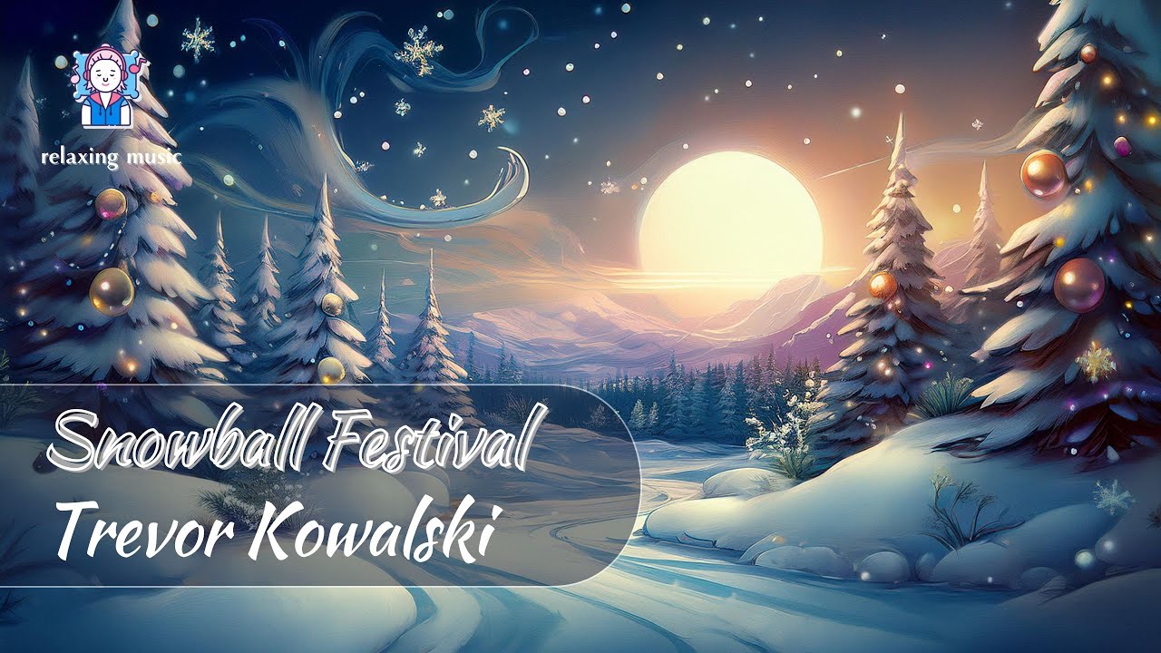 Modern Classical | Snowball Festival by Trevor Kowalski. Christmas ...