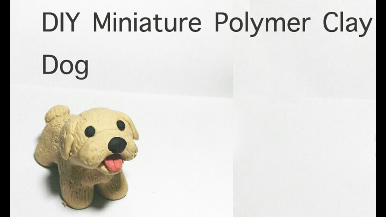 Miniature Puppy-Polymer Clay Tutorial/Easy/DIY - YouTube