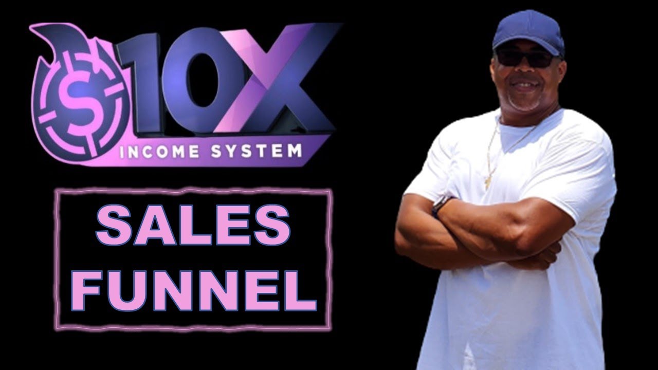 How To Create Your Own 10X Income System Sales Funnel! - YouTube