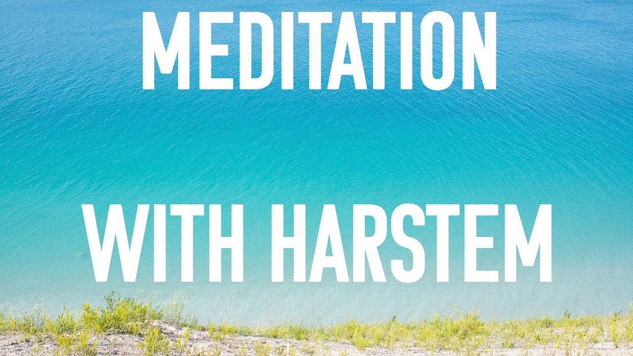 Guided Meditation With Harstem - YouTube