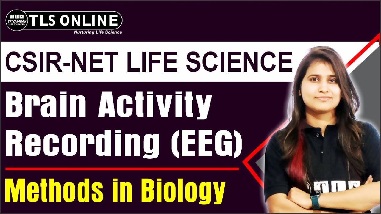 Brain Activity Recording (EEG) | Pointer Session | Unit 13 | CSIR NET ...