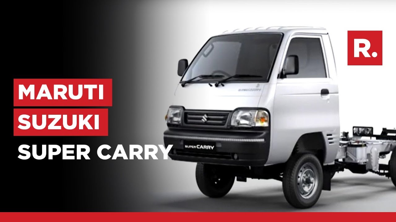 Maruti Suzuki Super Carry | Features & Specifications - All You Need To ...