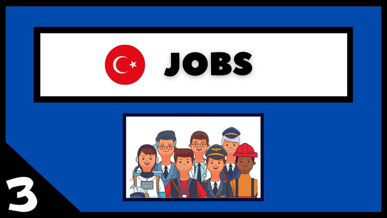 Jobs 3 - Learn Turkish with Audio! - YouTube