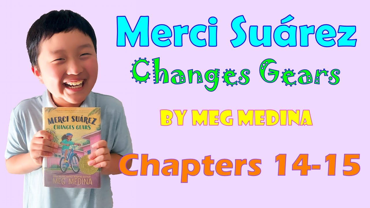Merci Suarez Changes Gears, Chapters 14-15 - YouTube