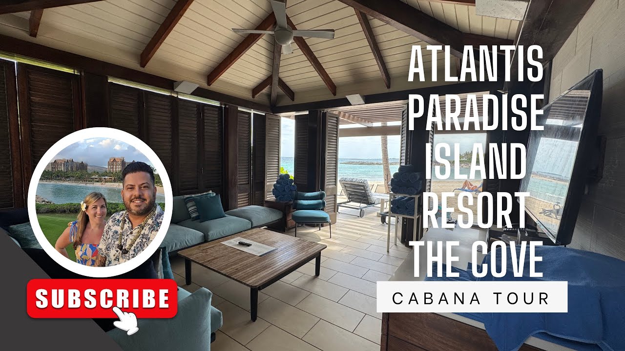 Atlantis - The Cove - Cabana Tour - Cabana 13 - YouTube