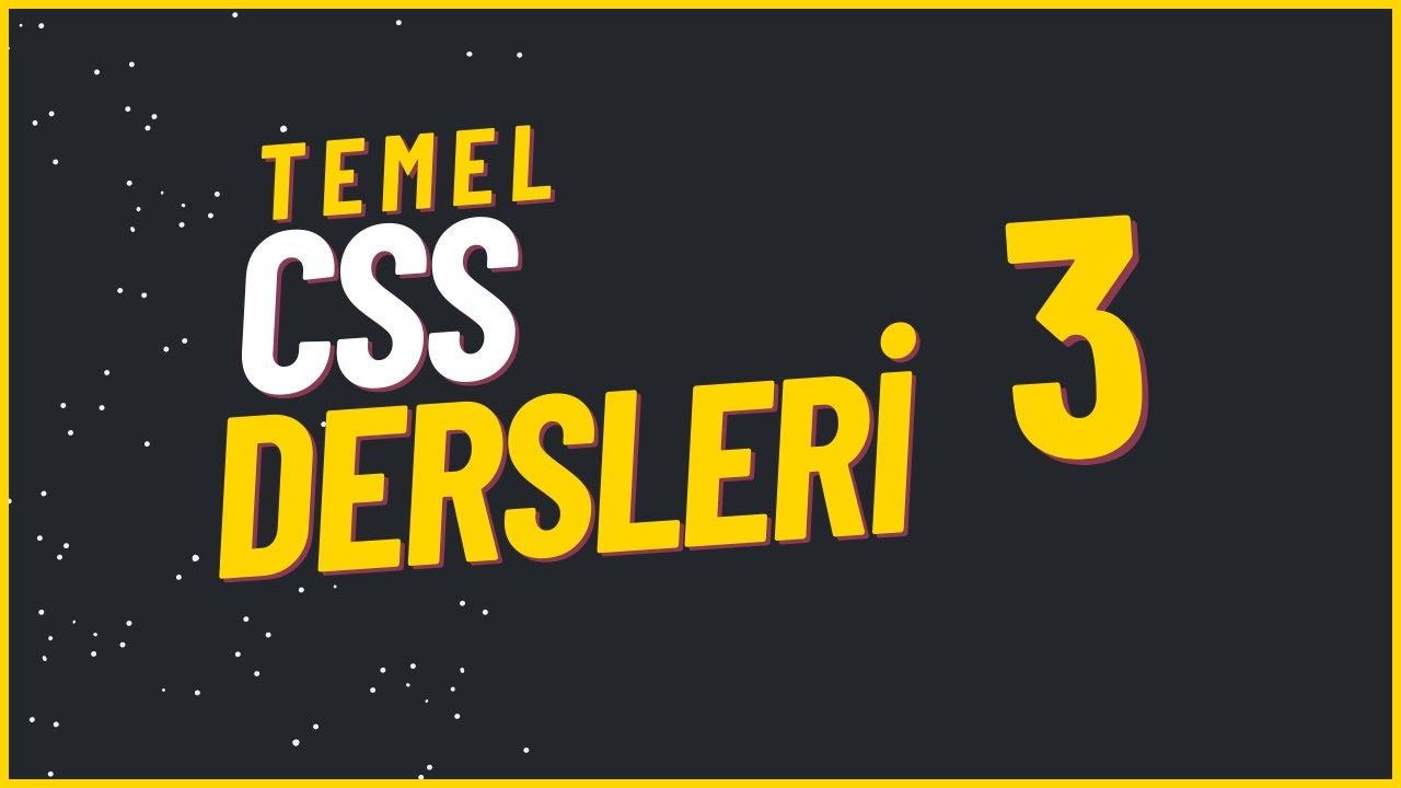 Css Temel Dersler Etiket Seçiciler Youtube