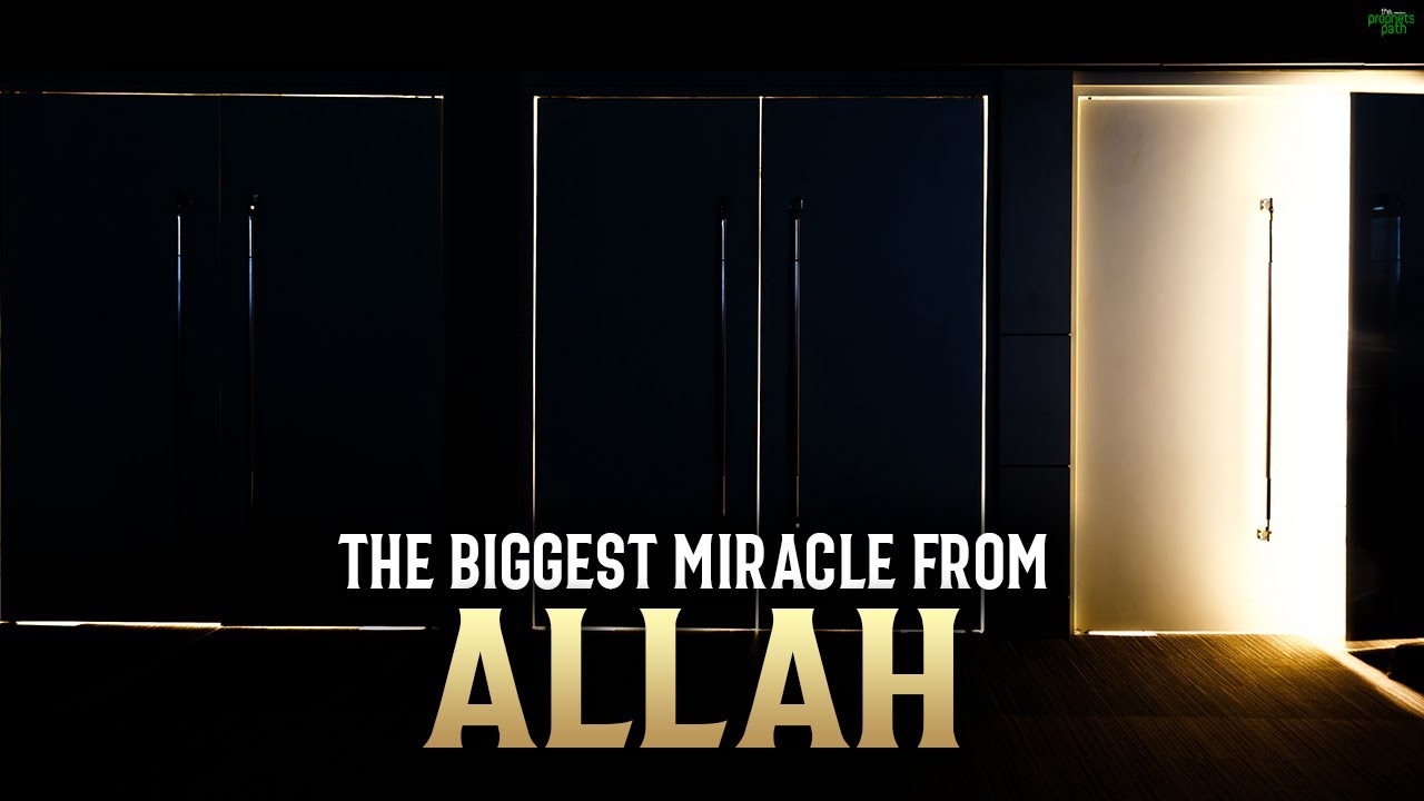 THE BIGGEST MIRACLES ALLAH IS SHOWING US - YouTube